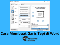 Cara Membuat Garis Tepi di Word Biar Rapi, Mudah Loh!